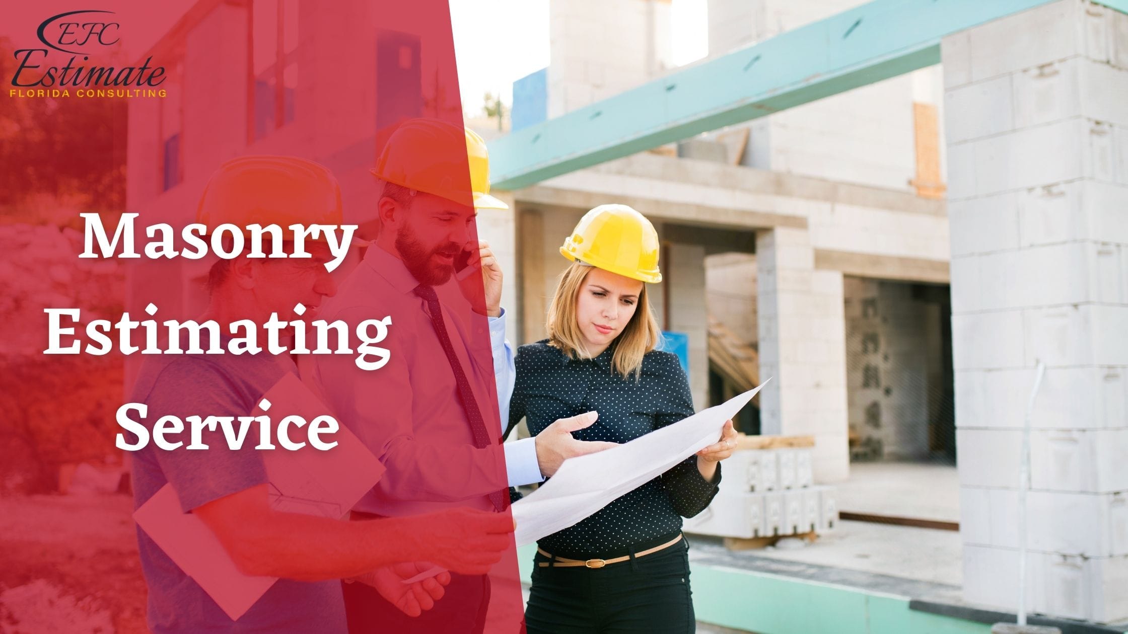 Masonry Estimating Service - Estimate Florida Consulting