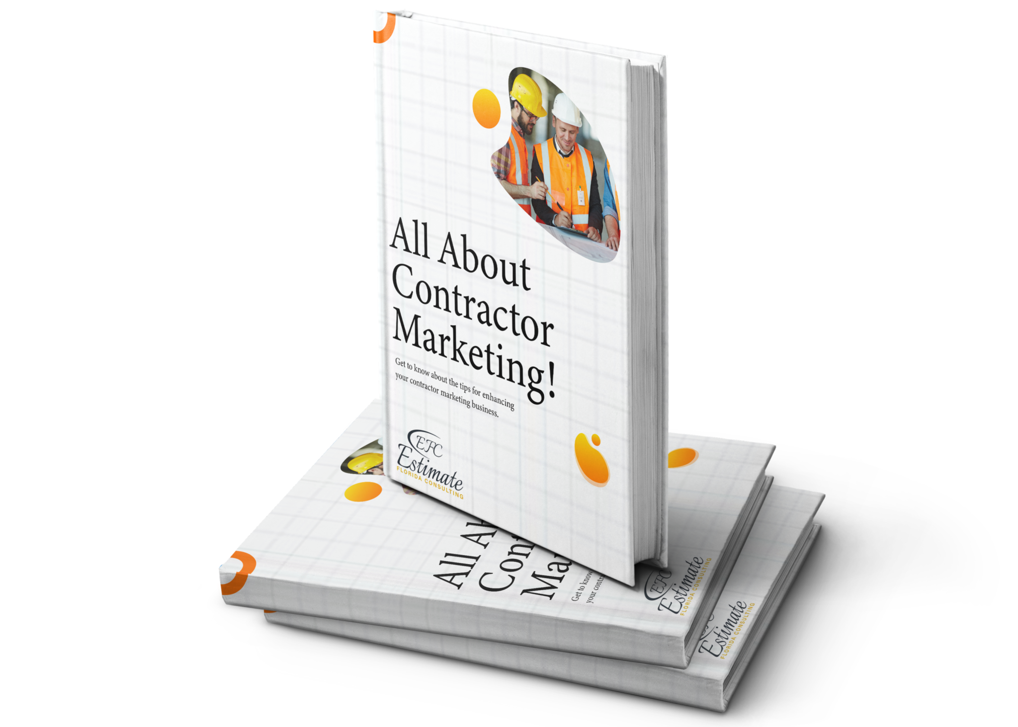 All About Contractor Marketing - Estimate Florida Consulting