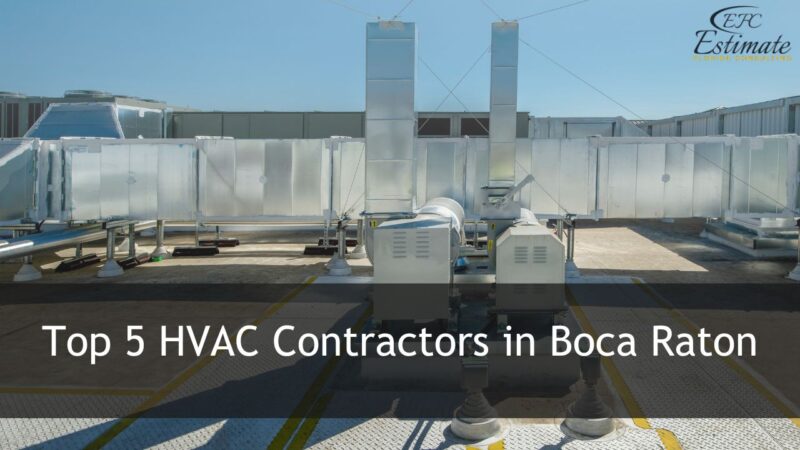 Top 5 HVAC Contractors in Boca Raton - Estimate Florida Consulting